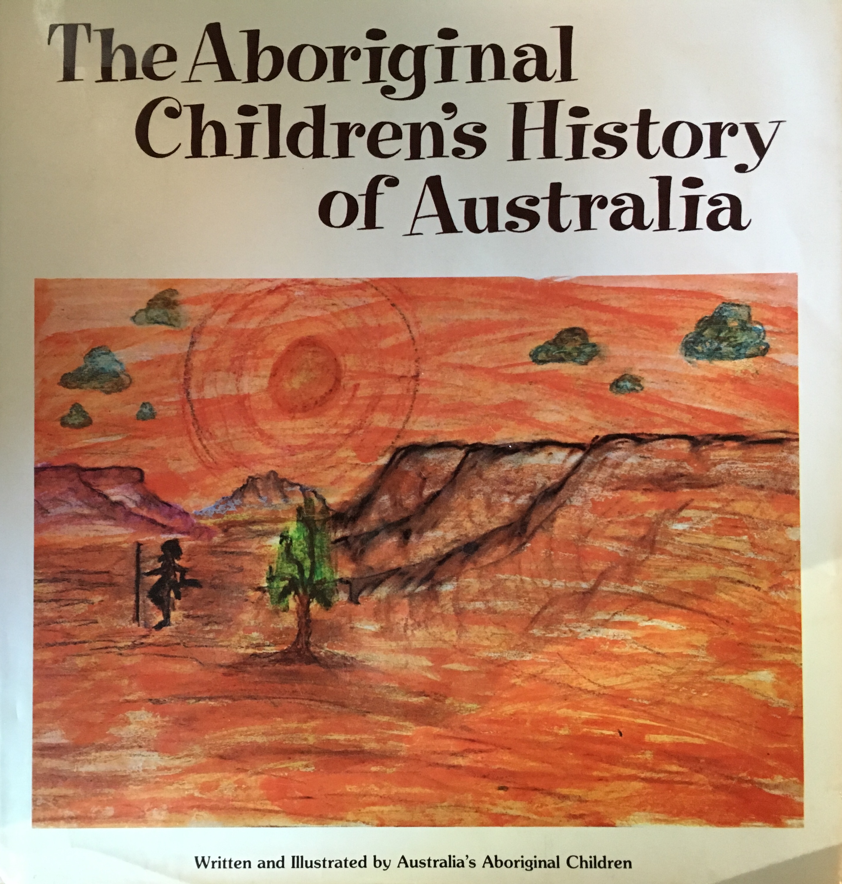The Aboriginal Children’s History of Australia 1977 – 40 Years of ...